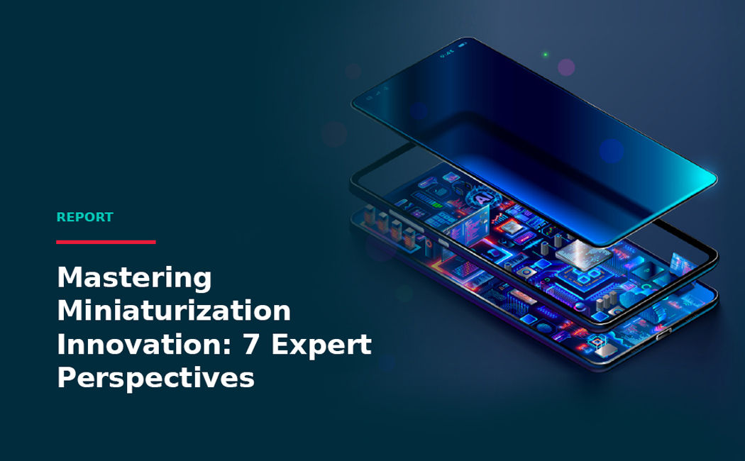 Molex Releases Miniaturization Report, Highlighting Expert Insights and ...